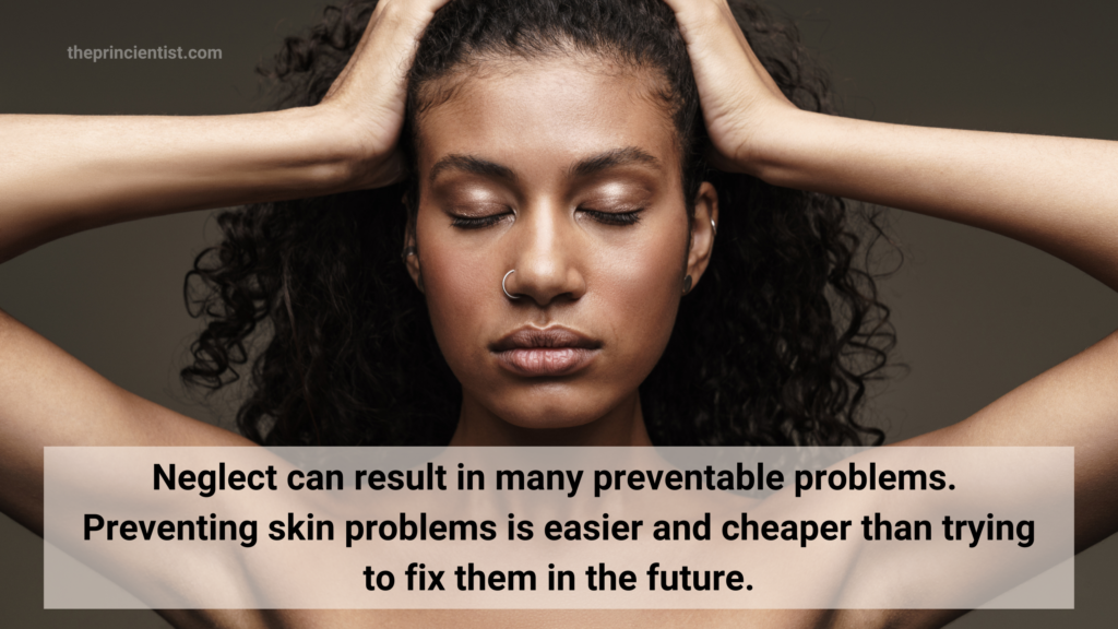 Why is Skincare Important? - The Princientist