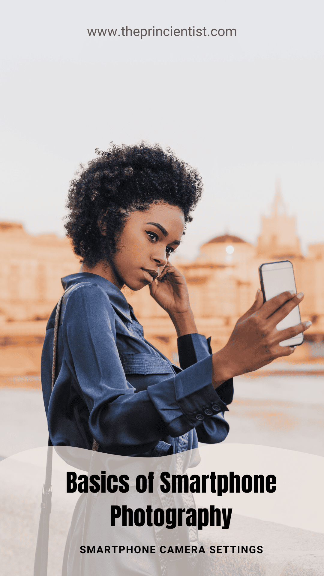 Smartphone Camera Settings – How to Use Your Smartphone Camera - The ...